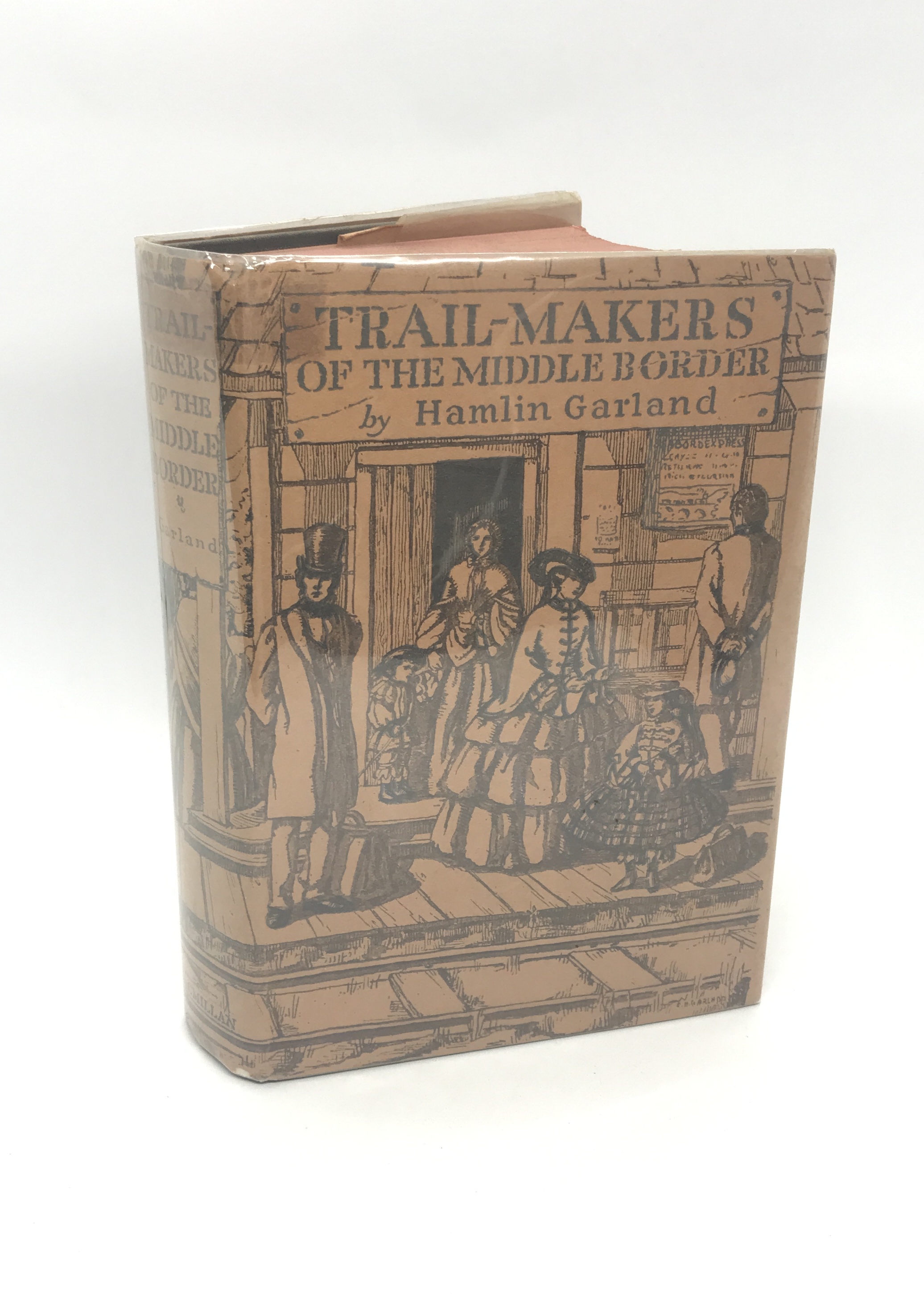 Trail-Makers of the Middle Border (First Edition) par Hamlin Garland ...