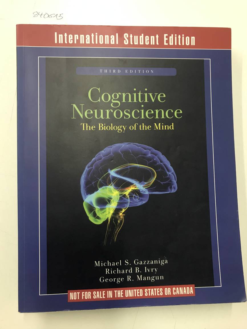 Cognitive Neuroscience: The Biology of the Mind International Student ... Cognitive Neuroscience: The Biology of the Mind International Student ...