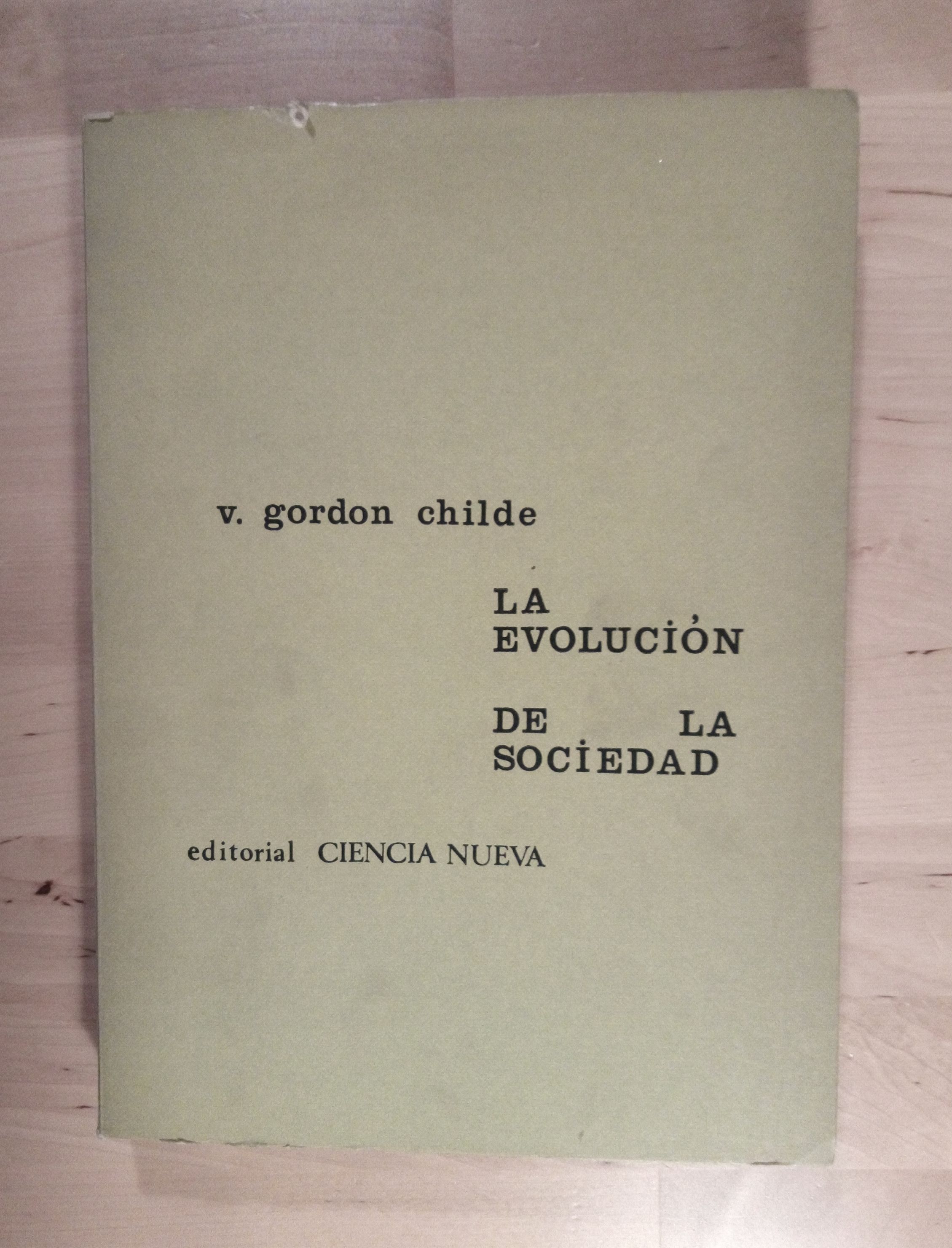 La evolución de la sociedad by Childe, Vere Gordon: Aceptable ...