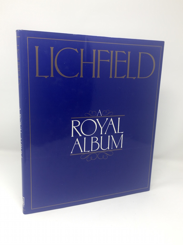 A Royal Album by LICHFIELD, [Lord] Patrick: (1982) | Neil Pearson Rare ...
