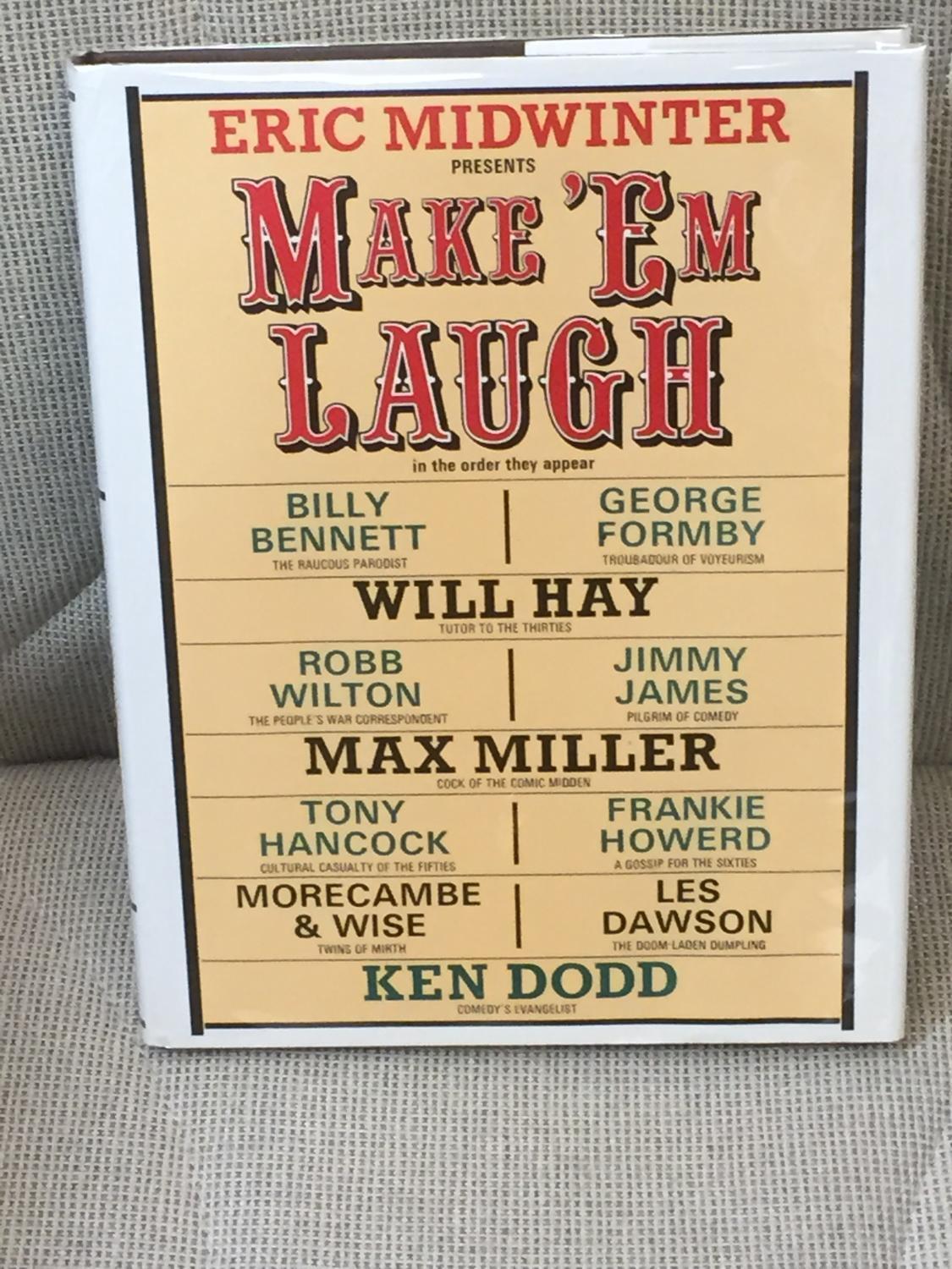 Make 'Em Laugh by MIDWINTER, Eric: (1979) First English Edition. | My ...