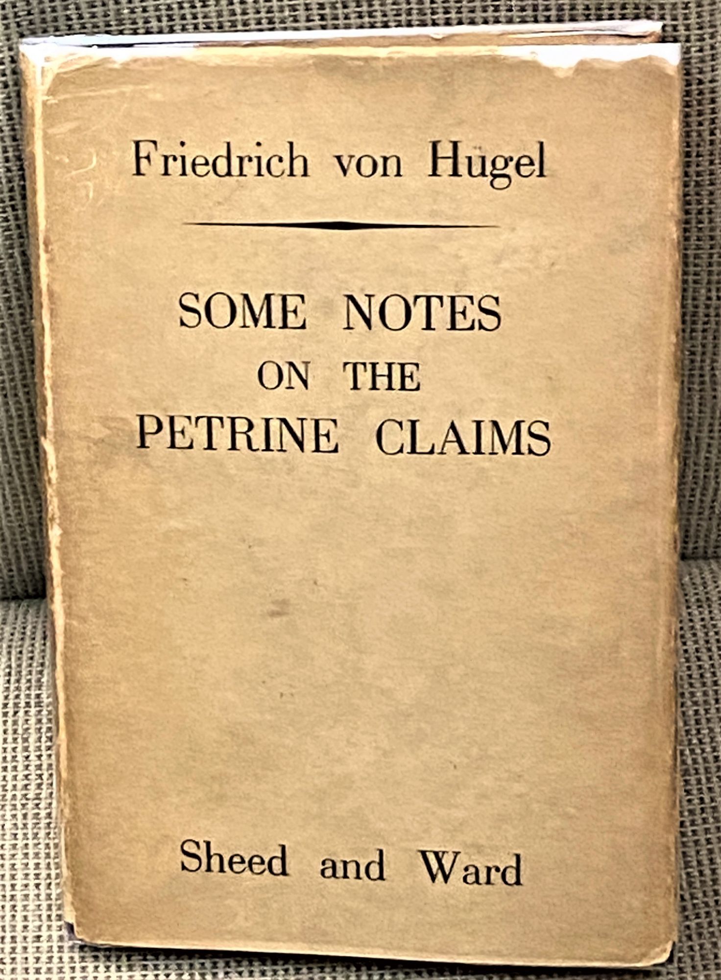 Some Notes on the Petrine Claims by Friedrich von Hugel: (1930) | My ...
