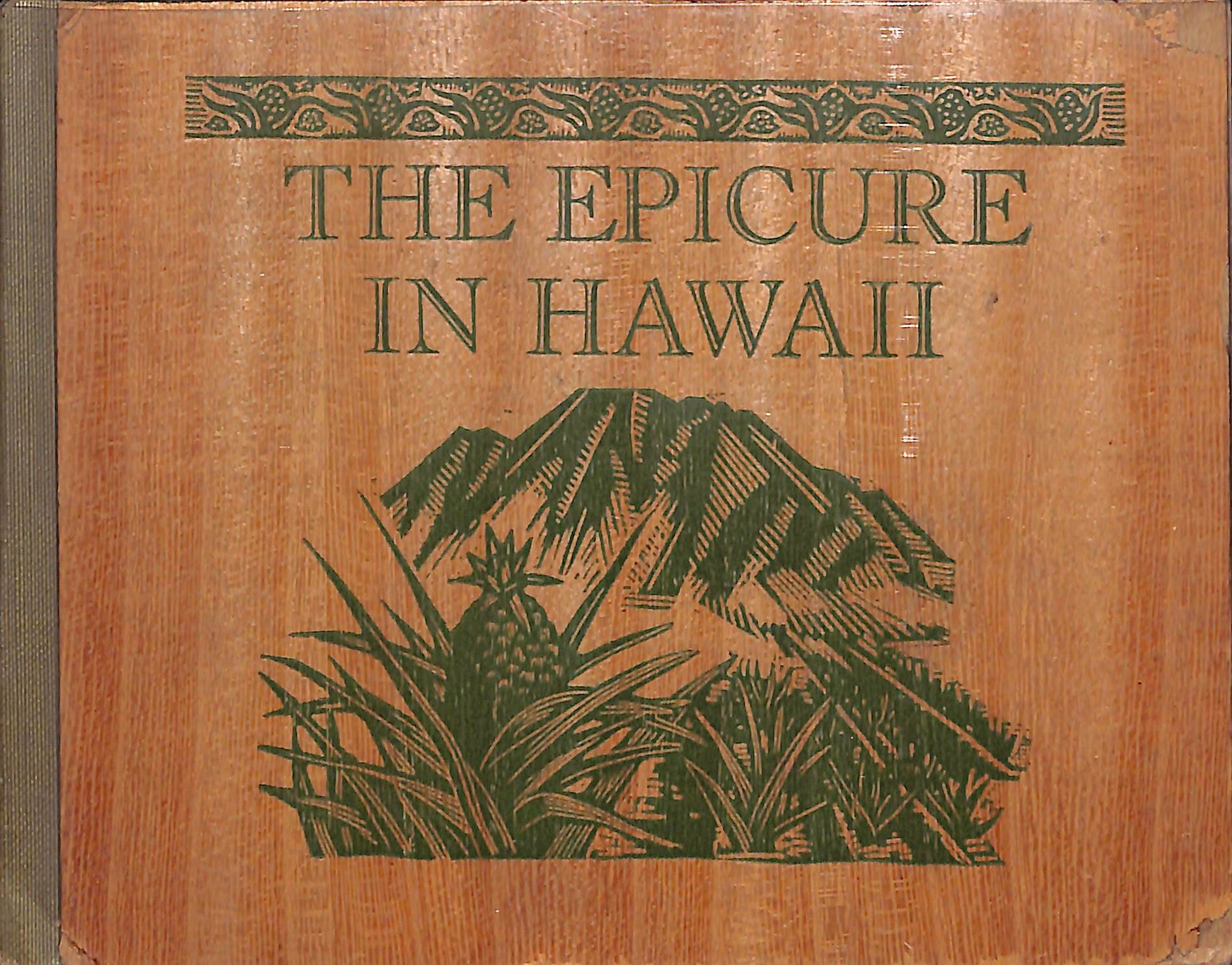 The Epicure In Hawaii: Very Good Hardcover (1938) 1st Edition | The ...