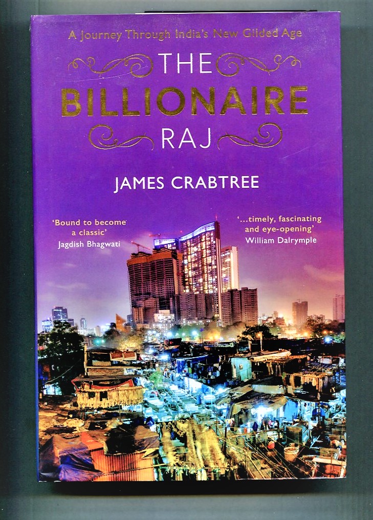 The Billionaire Raj. A Journey Through India's New Gilded Age by ...