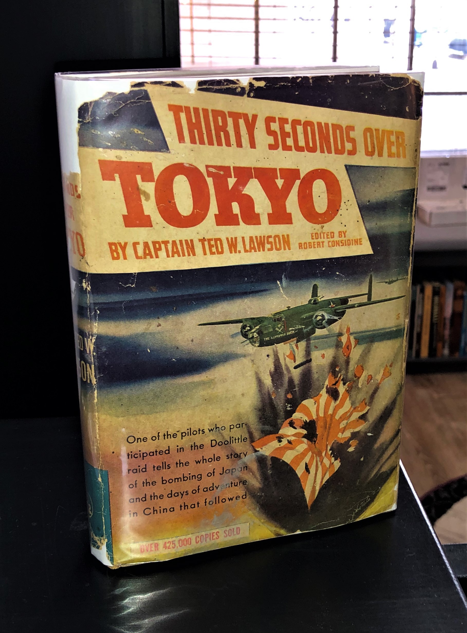 Thirty Seconds Over Tokyo (1944) by Captain Ted. W. Lawson: Good ...