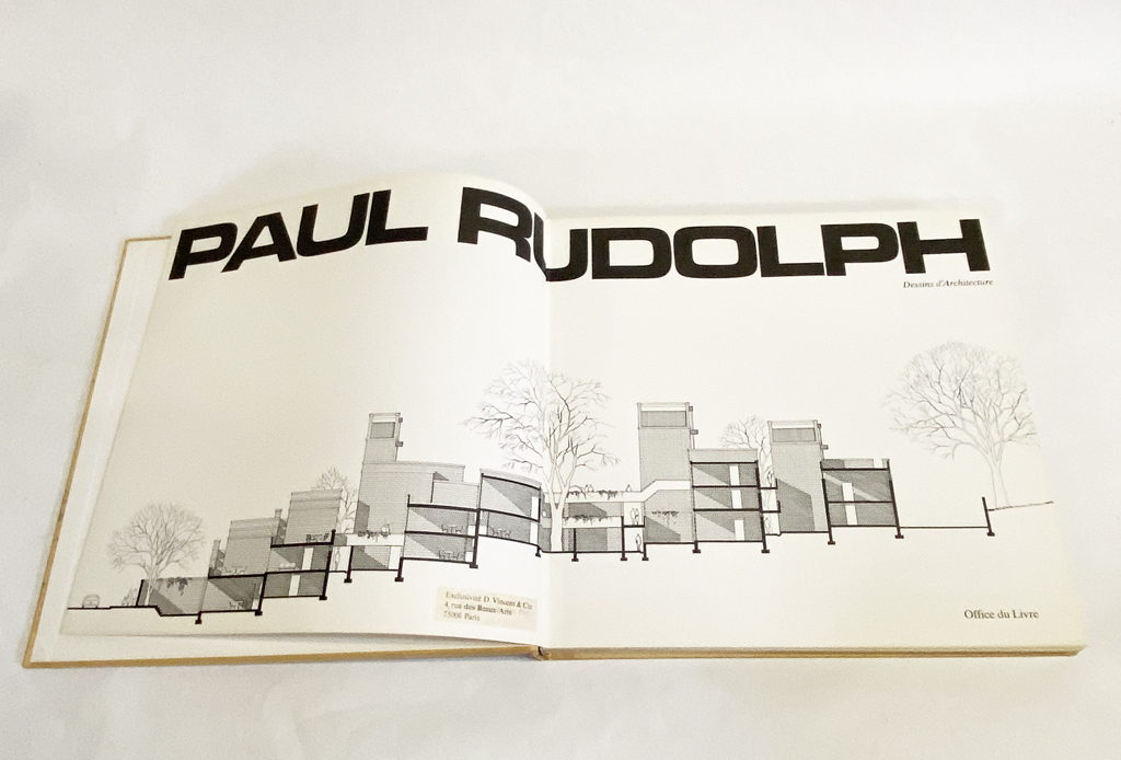Paul Rudolph: Dessins d'Architecture by Rudolph, Paul: Near Fine Cloth ...