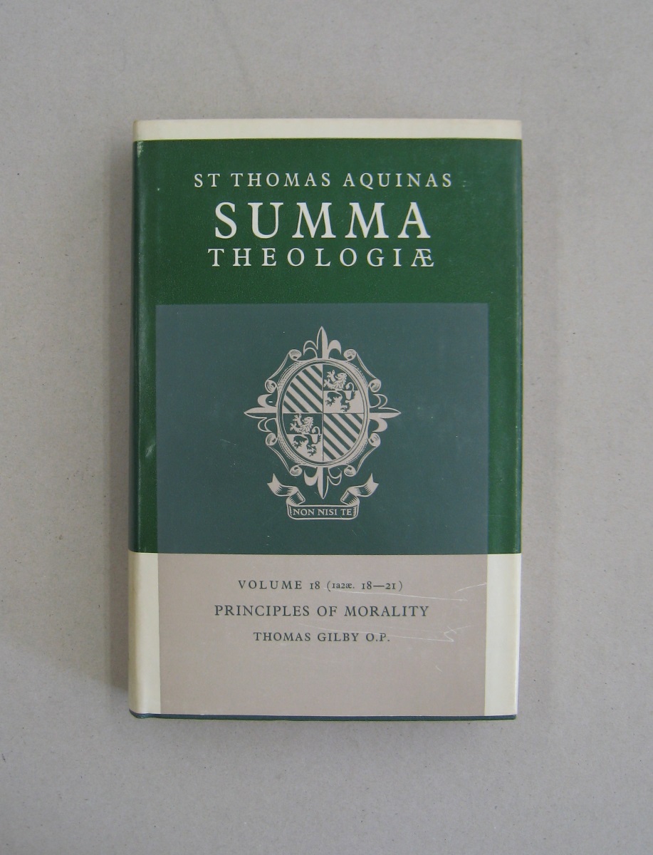 Summa Theologiae Volume 18 Principles of Morality (Ia2ae. 18-21) by ...