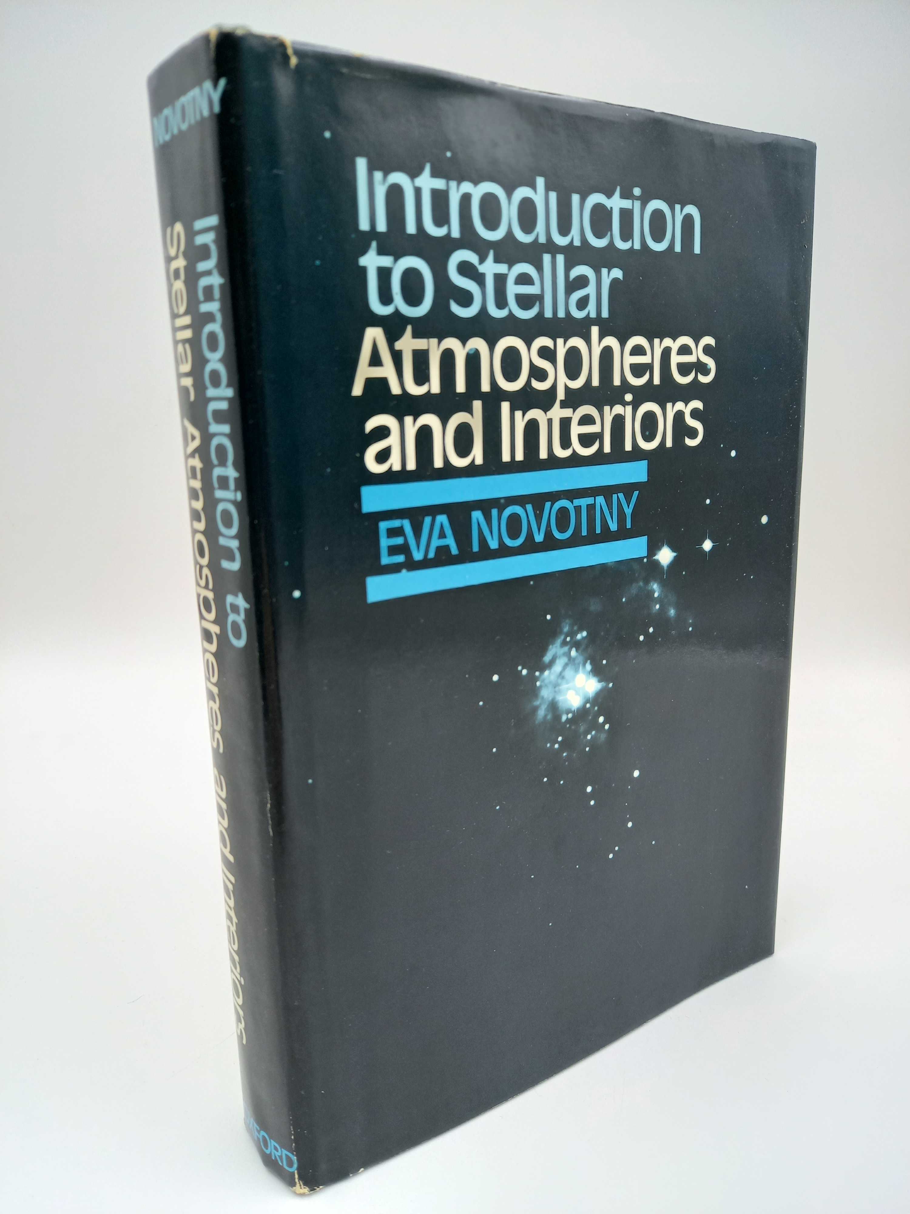 Introduction to Stellar Atmospheres and Interiors. by Novotny, Eva -: (1973) | Antiquariat Smock
