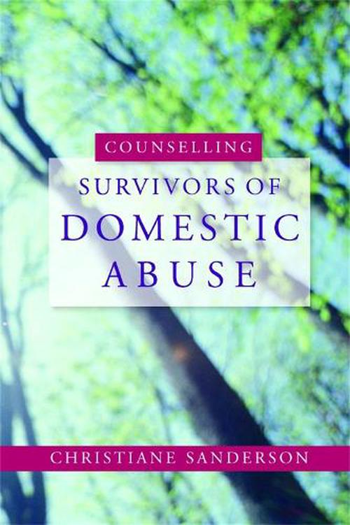 Counselling Survivors of Domestic Abuse (Paperback) by Christiane ... Counselling Survivors of Domestic Abuse (Paperback) by Christiane ...