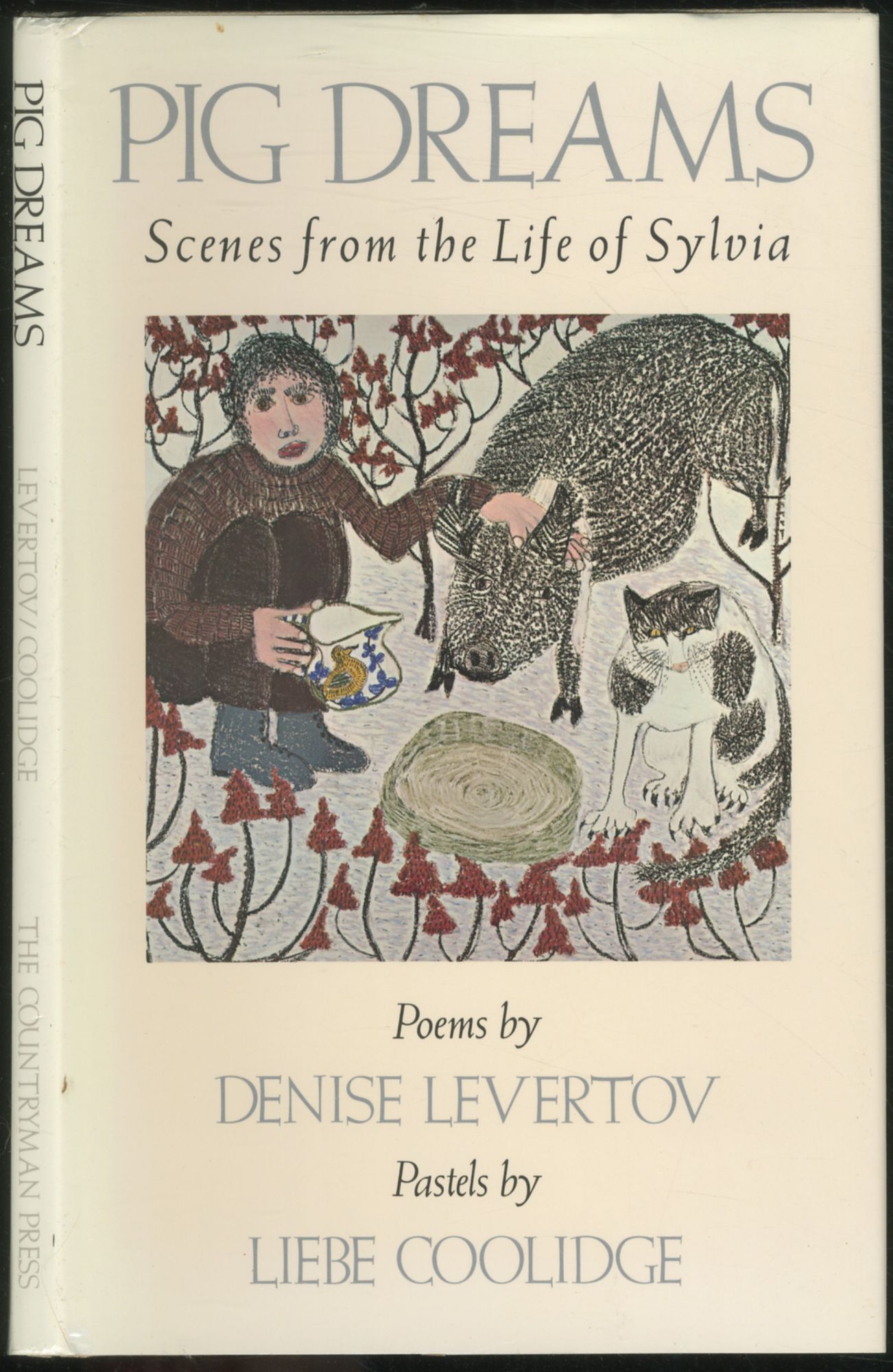 Pig Dreams: Scenes from the Life of Sylvia by LEVERTOV, Denise: Fine ...