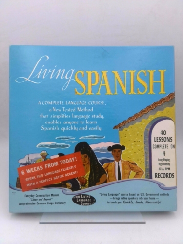 Living Spanish (A Complete Language Course 40 Lessons on 4 Long Playing ...