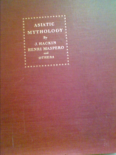 ASIATIC MYTHOLOGY: A Detailed Description and Explanation of the ...