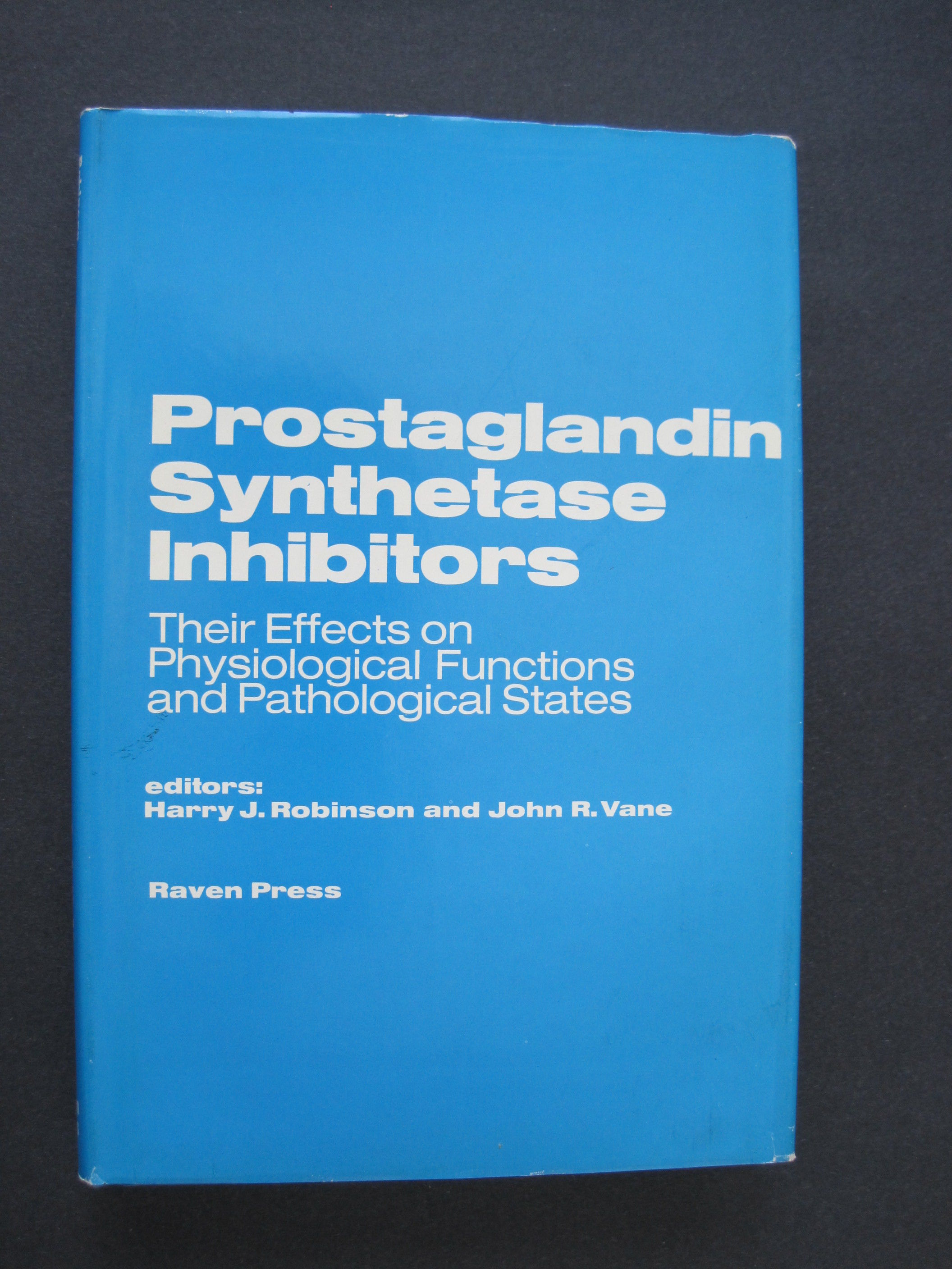 Prostaglandin Synthetase Inhibitors : Their Effects on Physiological ...
