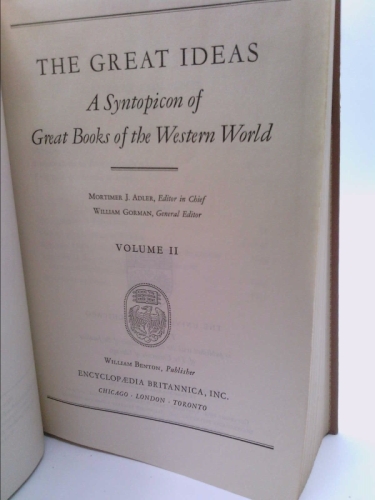 Great Books of the Western World The Great Ideas A Syntopicon II and ...