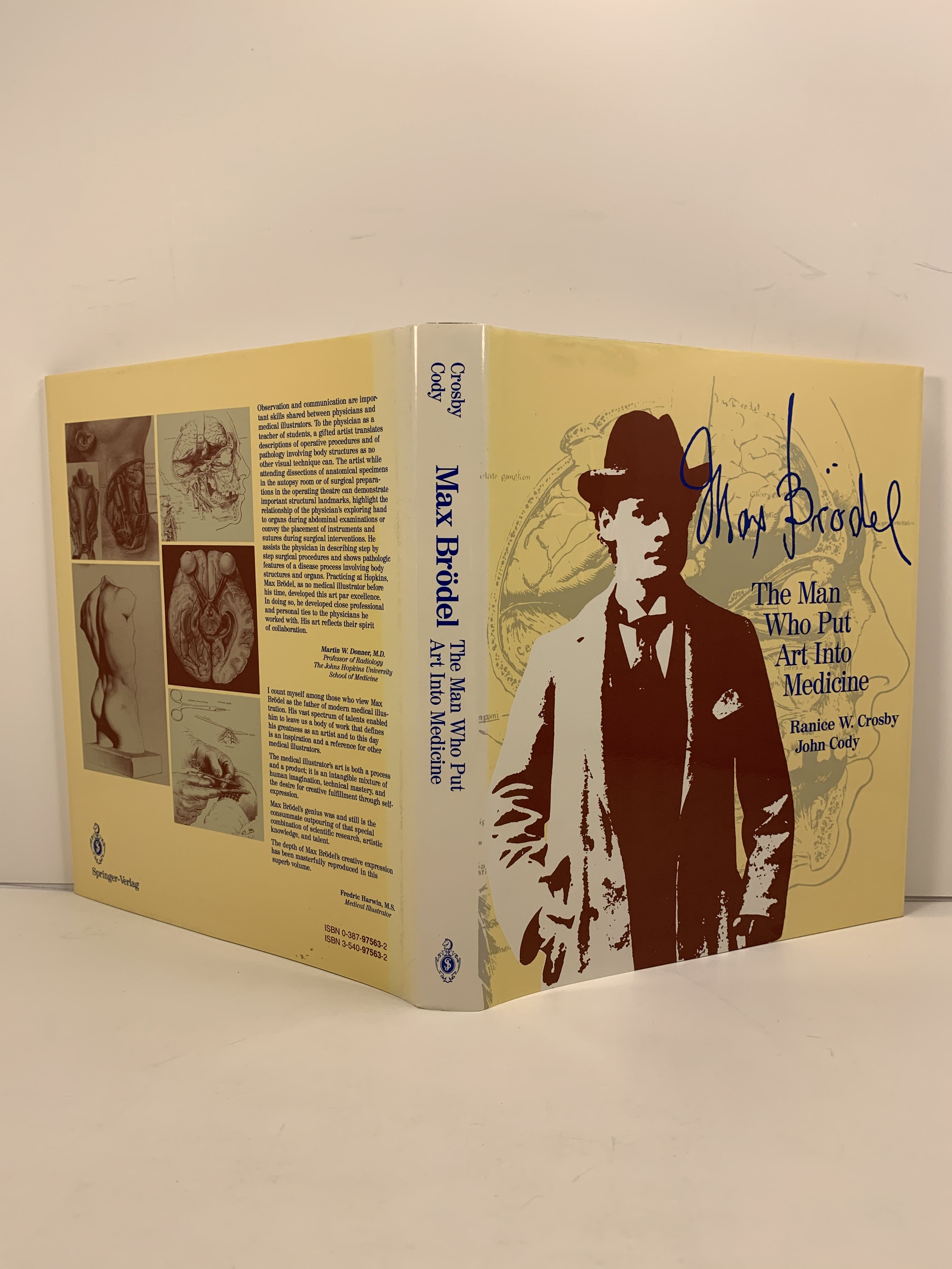 Max Brodel The Man Who Put Art into Medicine by Crosby, Ranice W and ...
