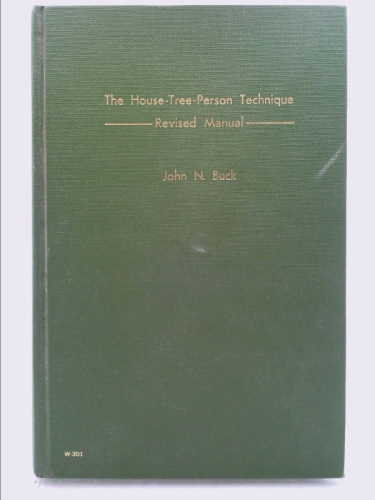 House-Tree-Person Technique, The; Revised Manual by Buck, John N.: Good ...