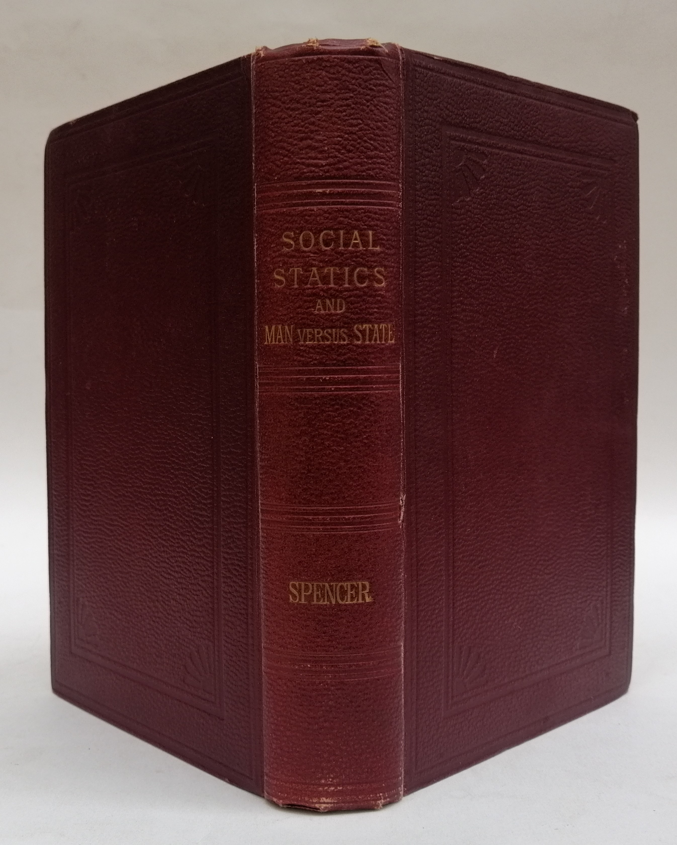 Social Statics, Abriged and Revised. Together with: The Man versus the ...