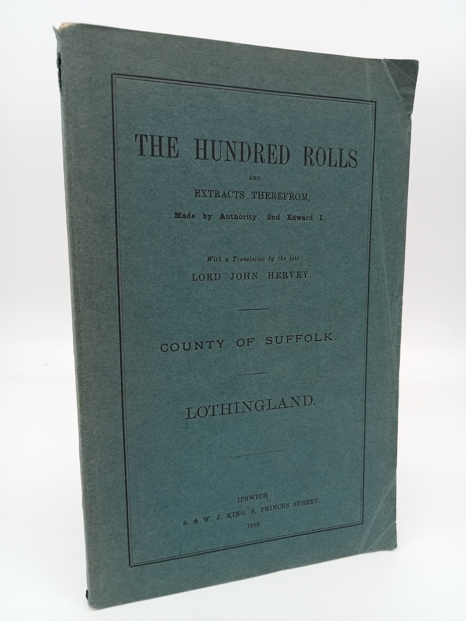 County of Suffolk: Lothingland: The Hundred Rolls and Extracts ...