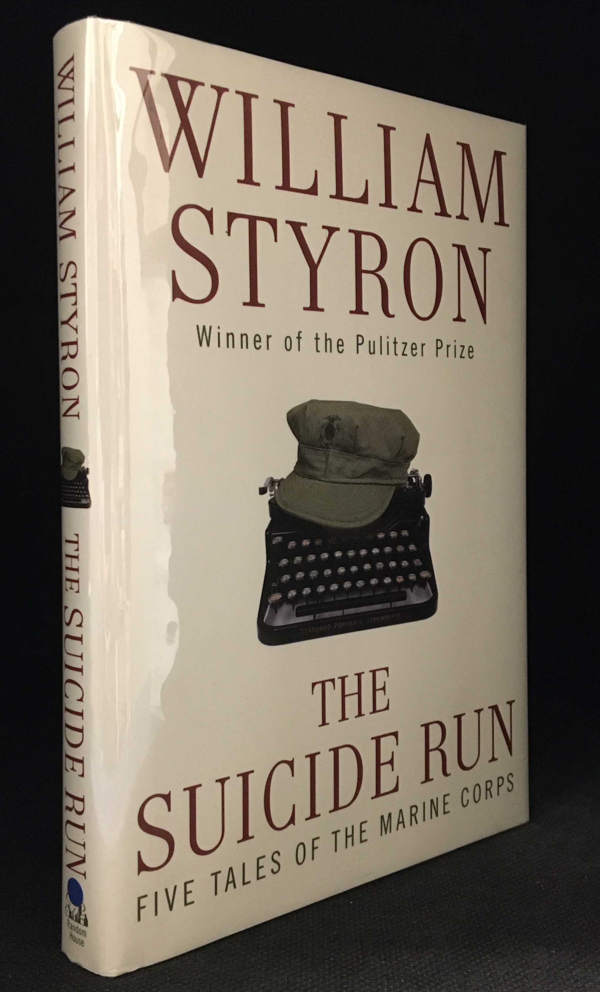 The Suicide Run; Five Tales of the Marine Corps by Styron, William ...