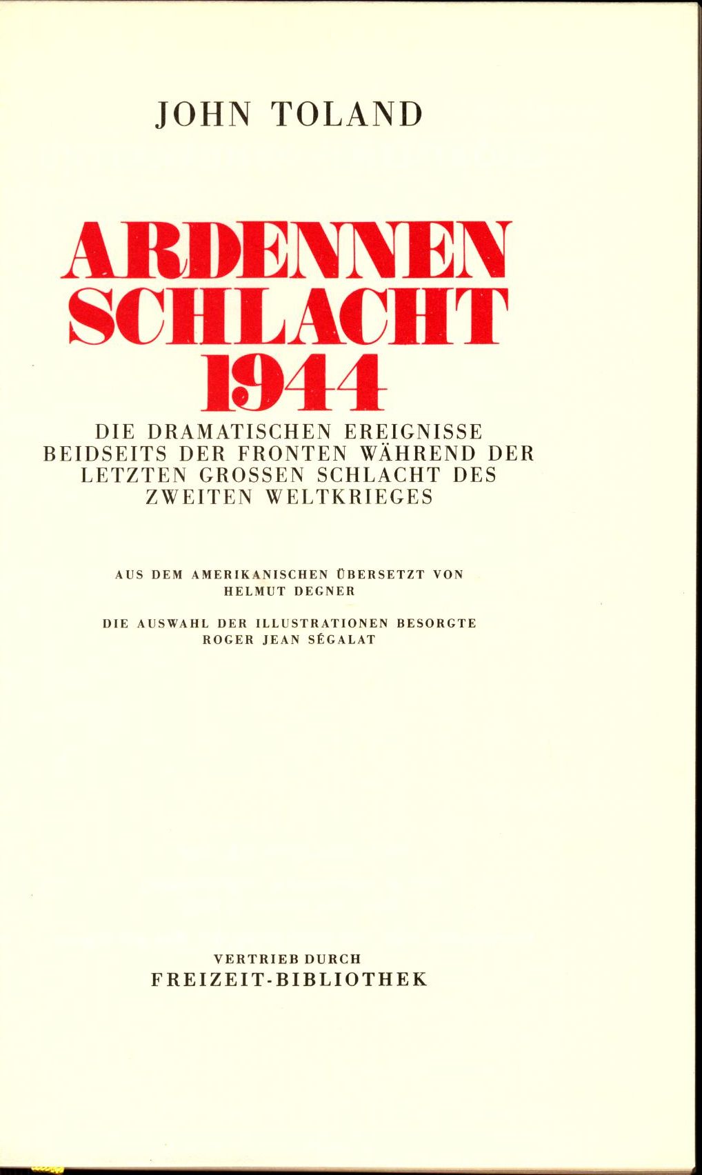 Ardennen-Schlacht 1944 Die dramatischen Ereignisse beidseits der ...