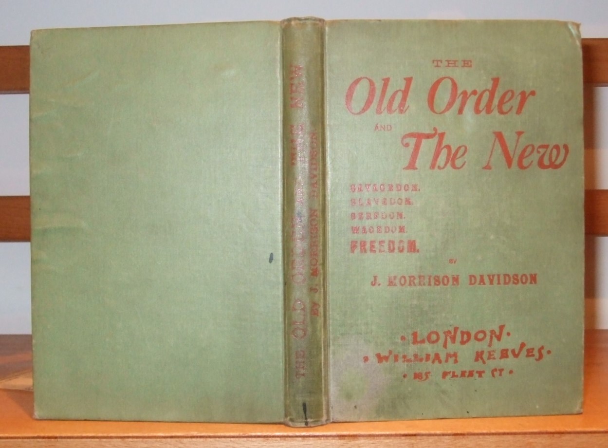 The Old Order and the New. From Individualism to Collectivism [ Signed ...