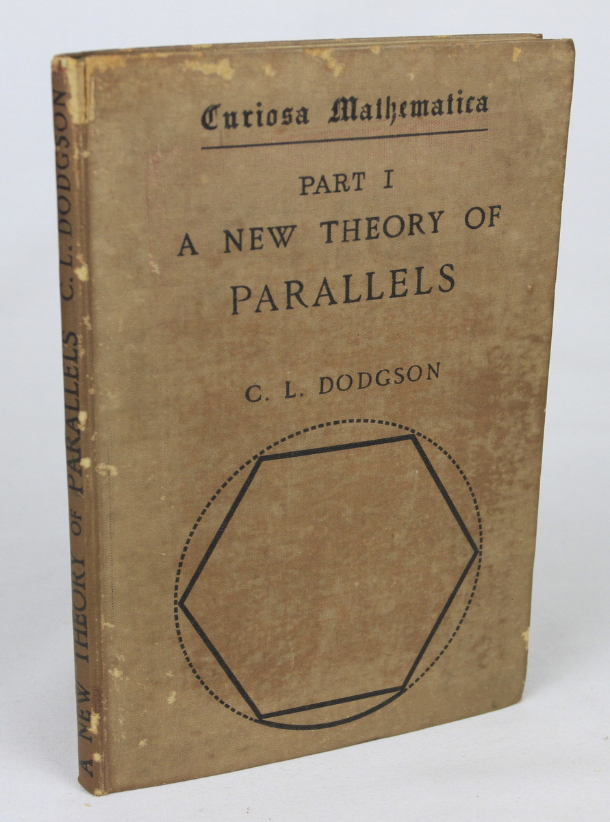 Curiosa Mathematica: Part 1, A New Theory of Parallels (First Edition ...