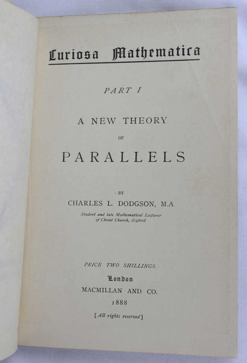 Curiosa Mathematica: Part 1, A New Theory of Parallels (First Edition ...