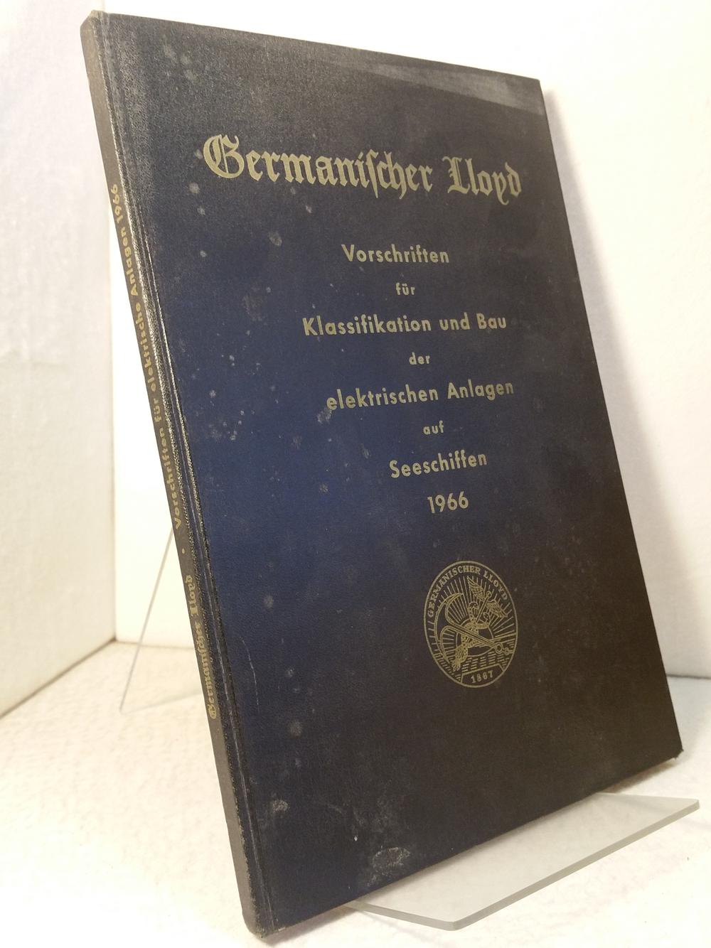 Germanischer Lloyd - Vorschriften für Klassifikation und Bau von der ...