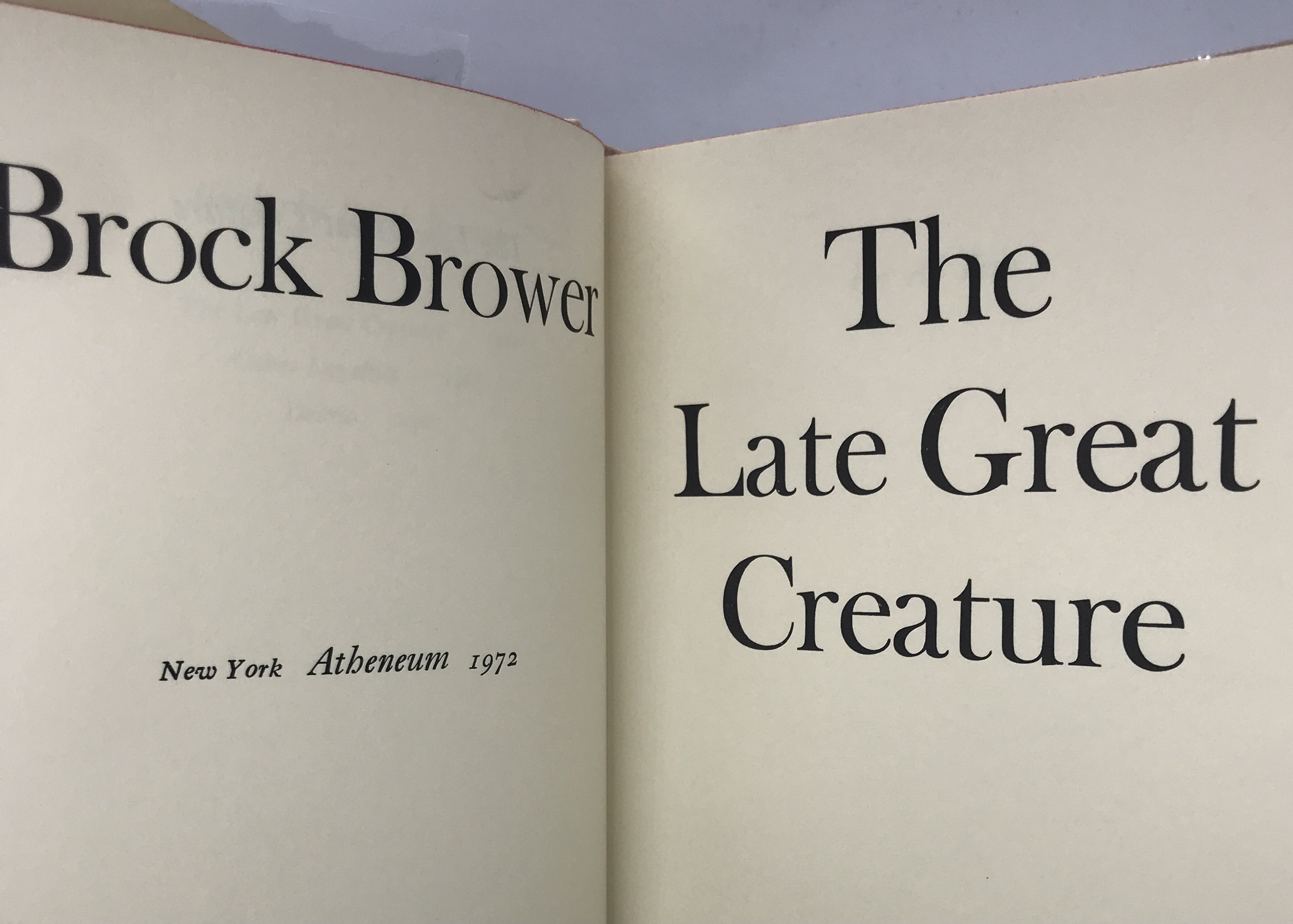 The Late Great Creature (First Edition) by Brock Brower: Fine Hardcover ...