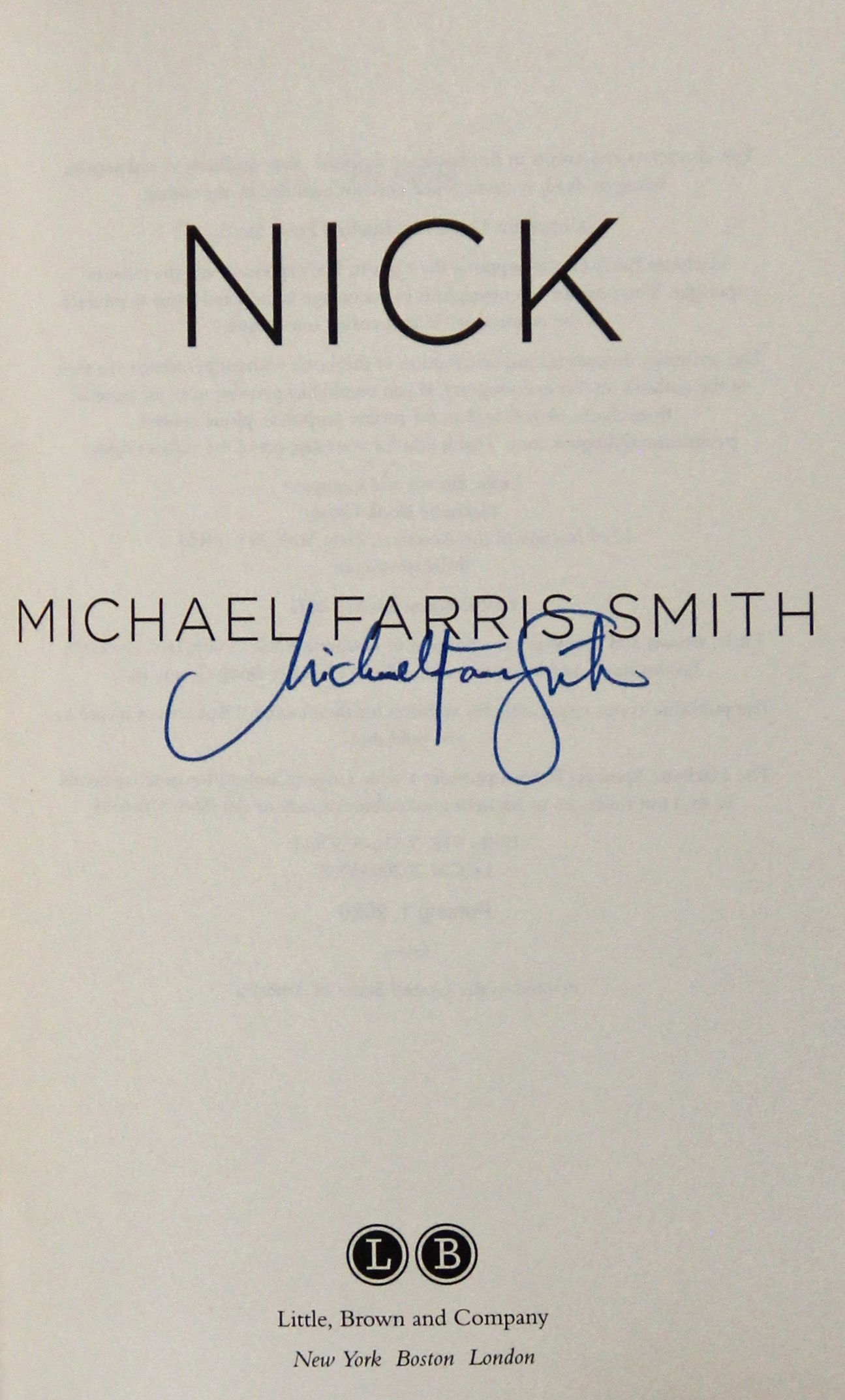 Nick (Signed) by Smith, Michael Farris: Fine Hardcover (2021) Signed ...