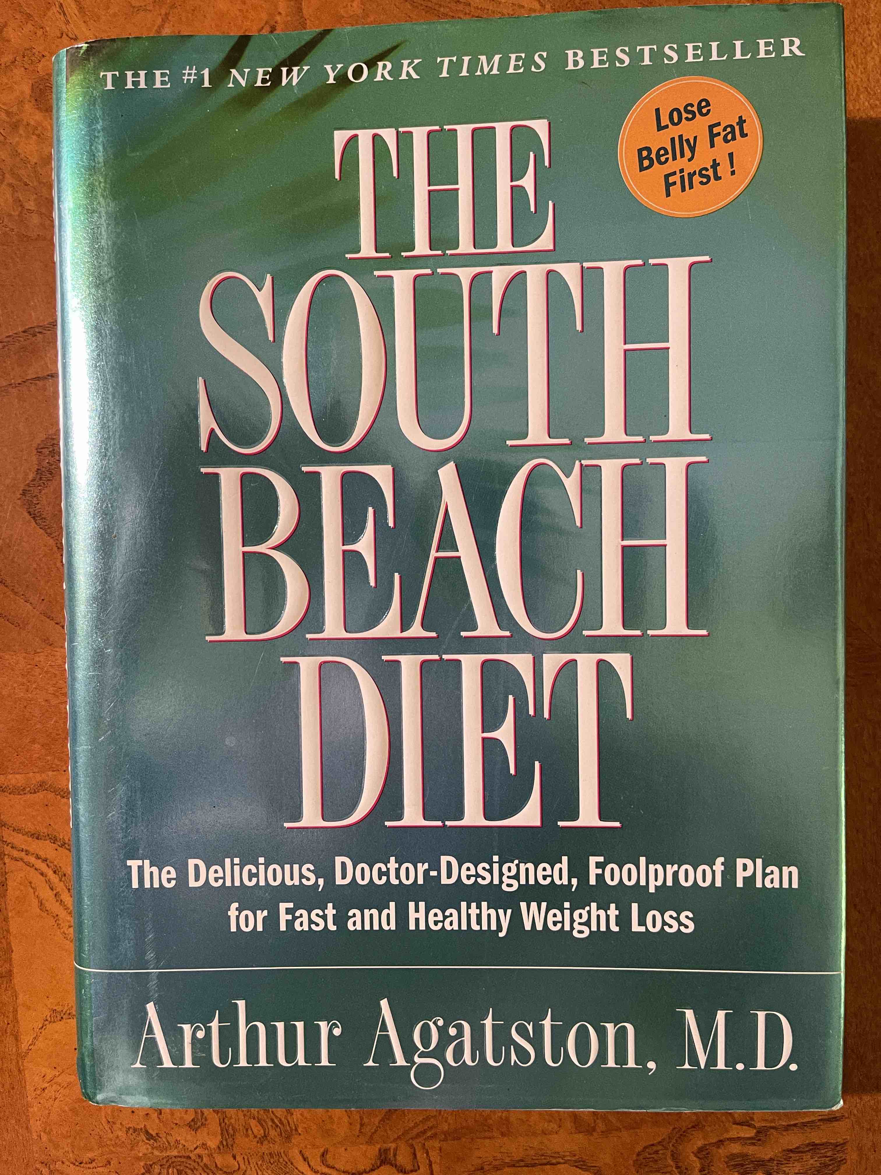 The South Beach Diet: The Delicious, Doctor-Designed, Foolproof Plan ...