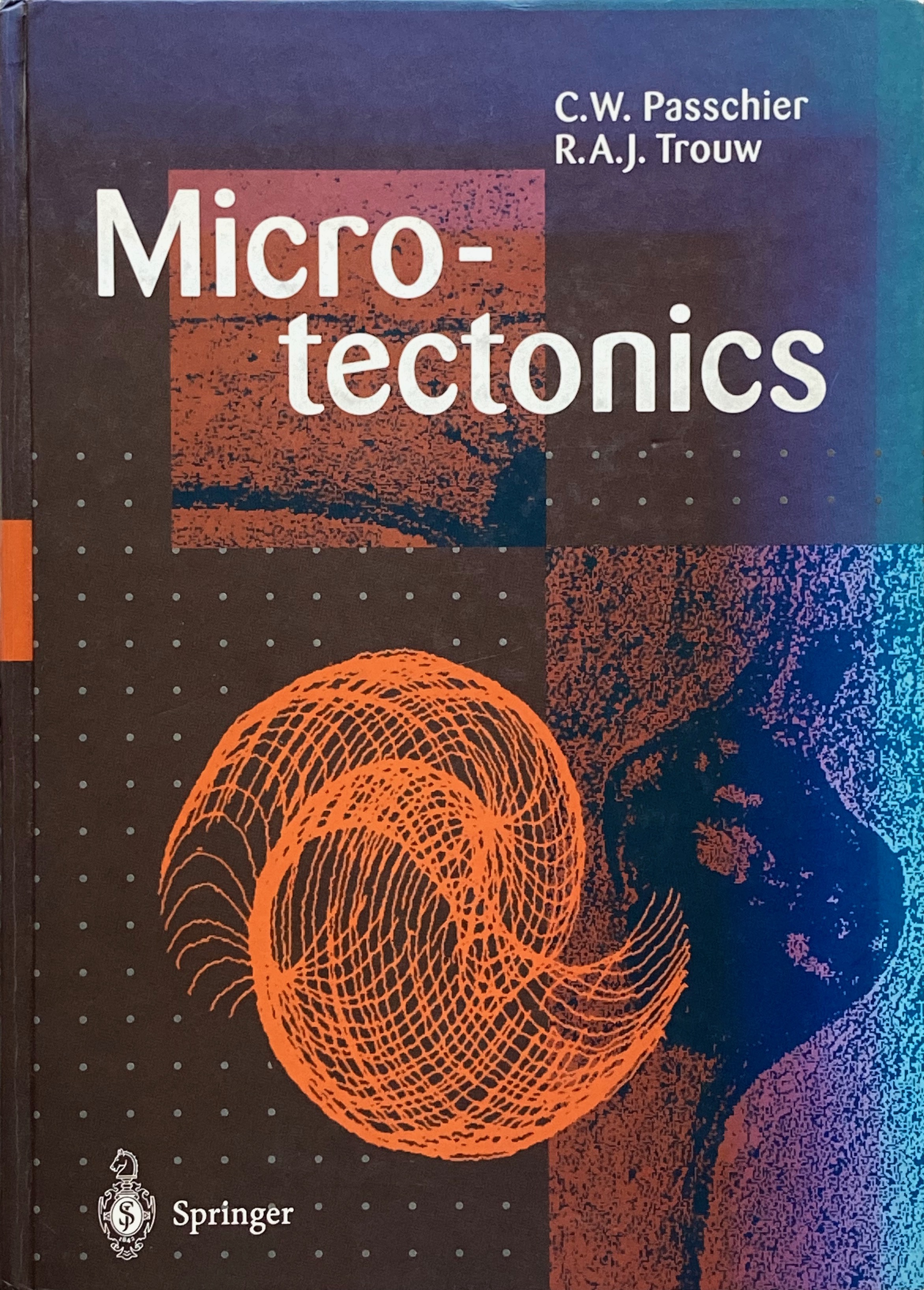 Microtectonics by Passchier, C.W. & Trouw, R.A.J.: Fine Hard covers ...