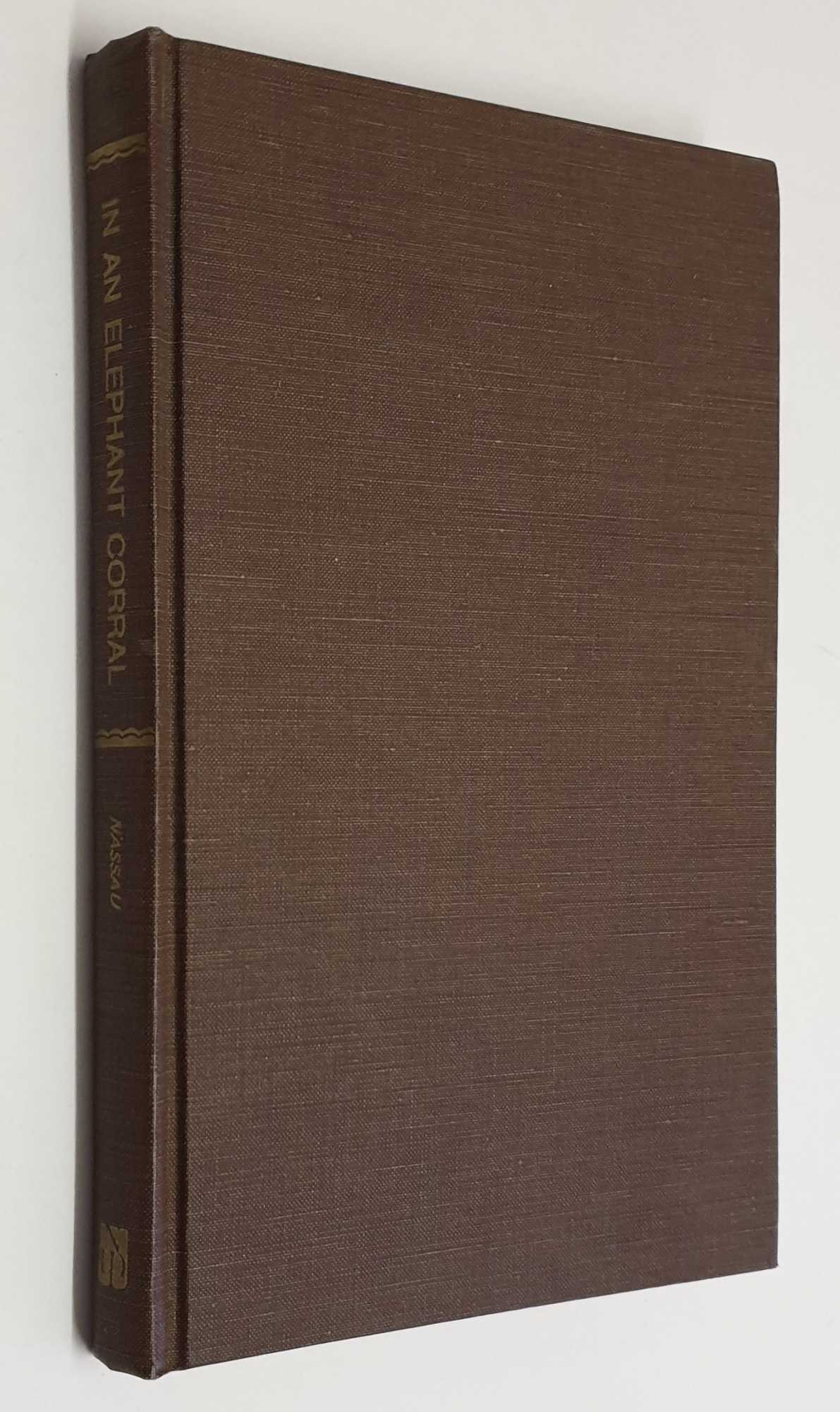 In an Elephant Corral, and Other Tales of West African Experiences by ...