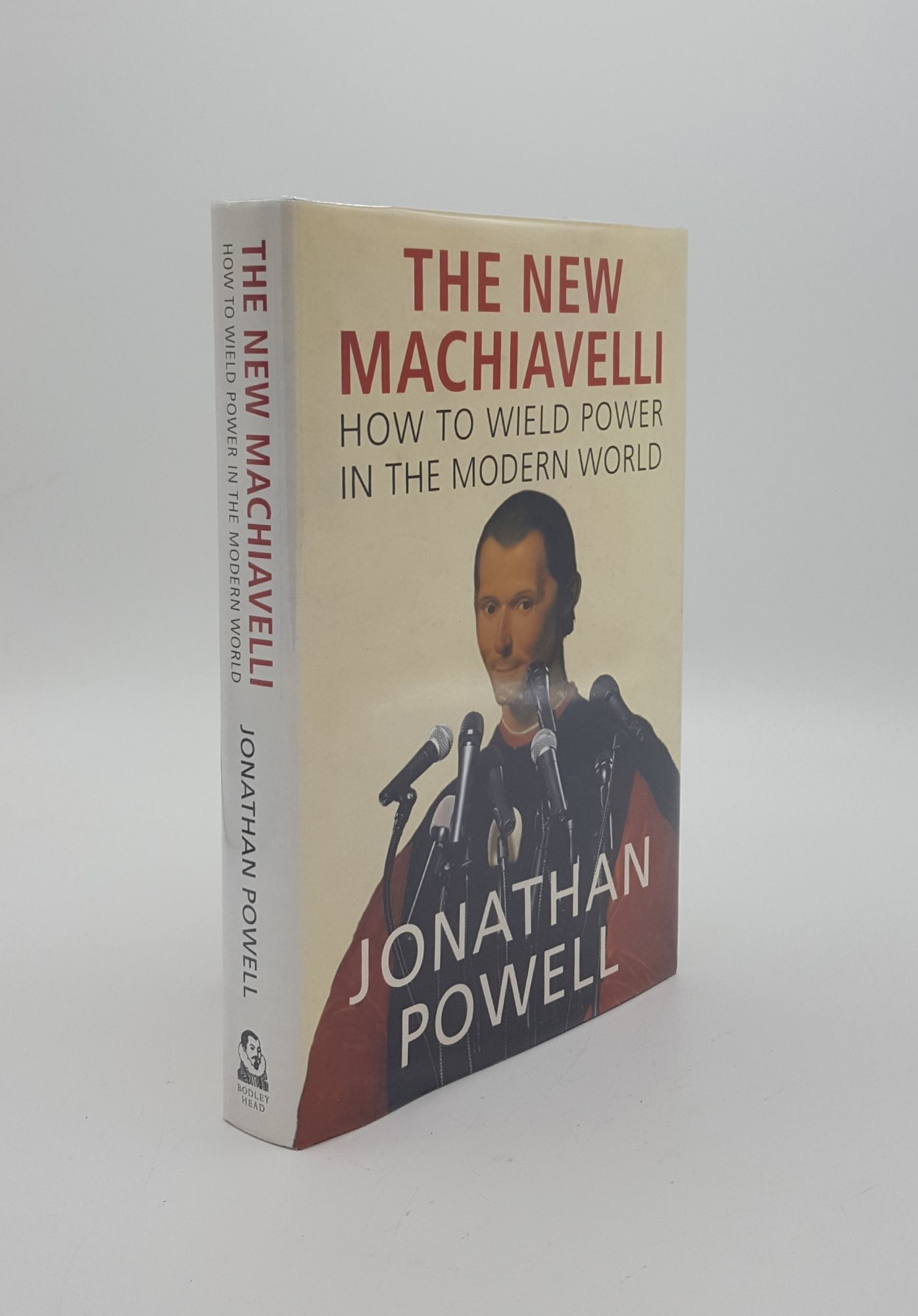 THE NEW MACHIAVELLI How to Wield Power in the Modern World par POWELL ...