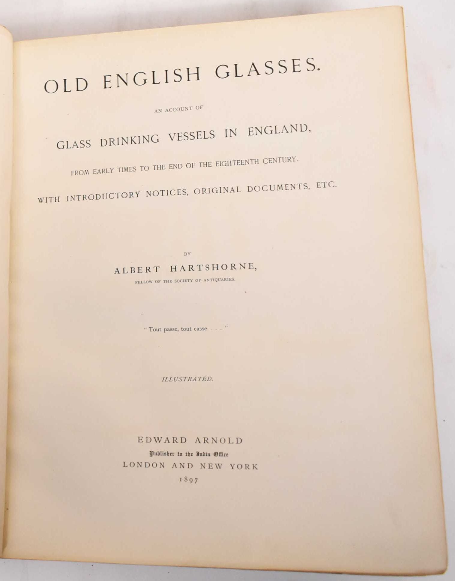 Old English Glasses. An Account of Glass Drinking Vessels in England ...
