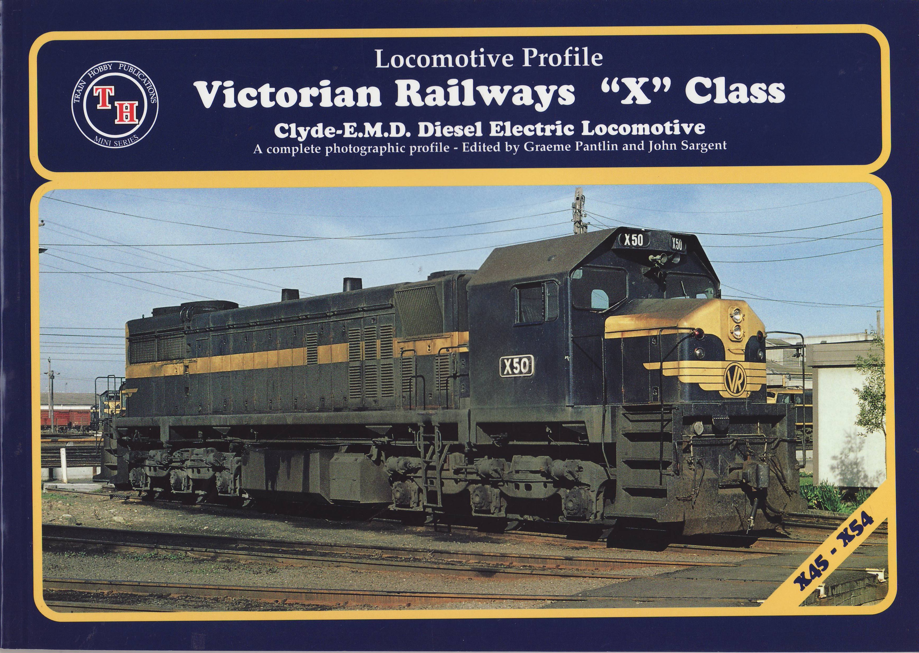 Locomotive Profile: Victorian Railways "X" Class Clyde EMD Diesel ...