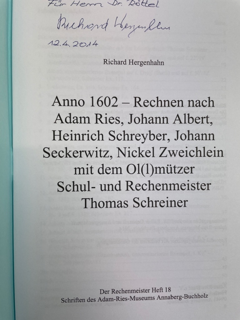 Anno 1602 - Rechnen nach Adam Ries, Johann Albert, Heinrich Schreyber ...