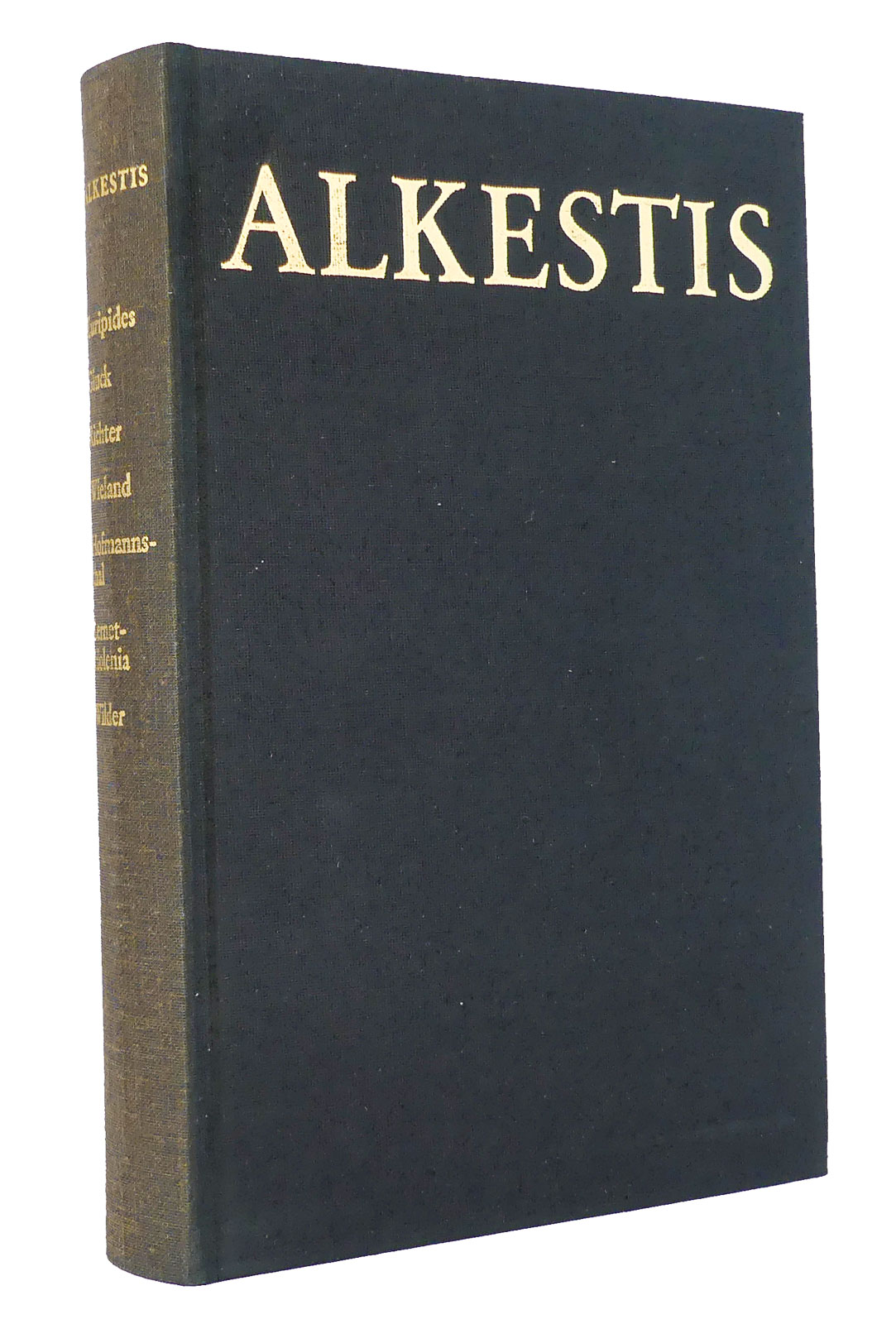 Alkestis : Euripides, Gluck, Wieland, Richter, Hofmannsthal, Lernet ...