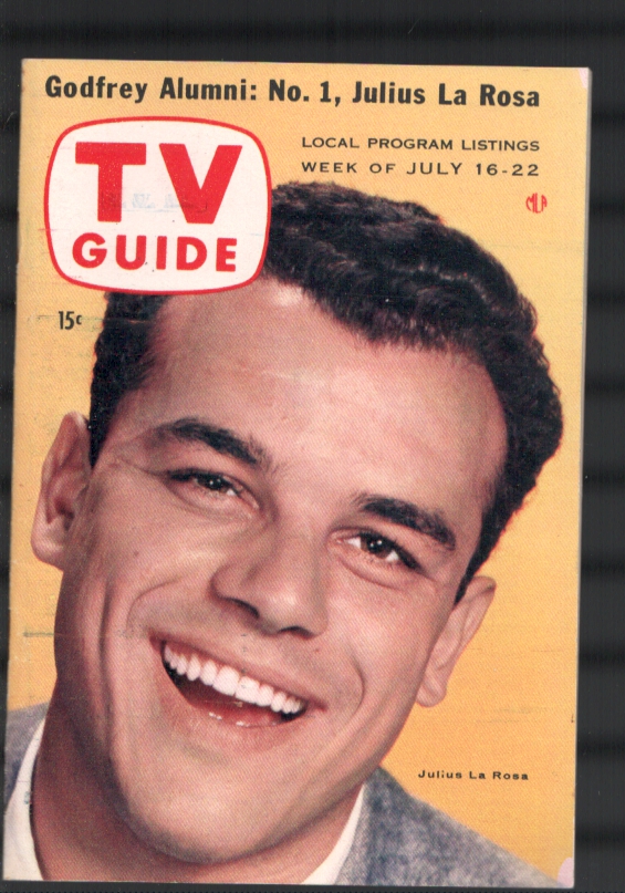 TV Guide-July 16-22, 1955-Julius La Rosa-Illinois Edition: (1955 ...
