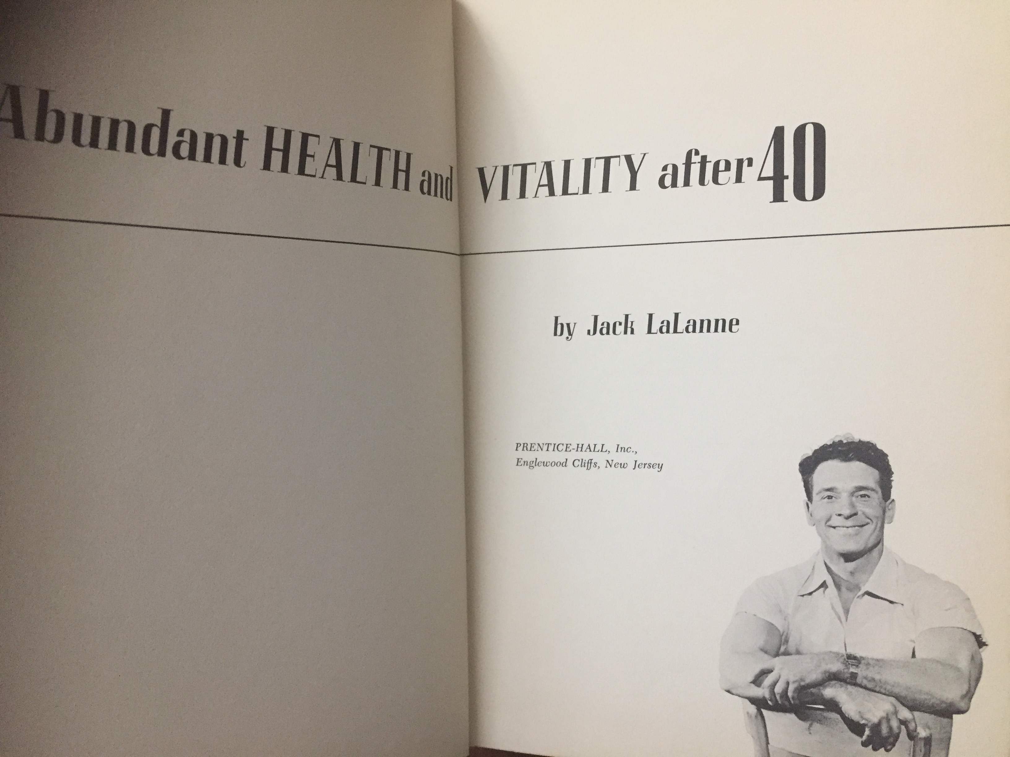 Abundant Health and Vitality After 40 by JACK LALANNE: Fair Hardcover ...