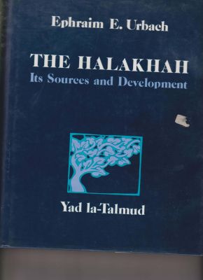The Halakhah: Its Sources and Developments by Urbach, Ephraim E.: Very ...