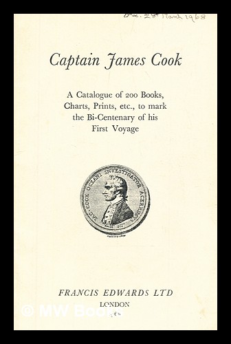 Captain James Cook : a catalogue of 200 books, charts, prints, etc., to ...
