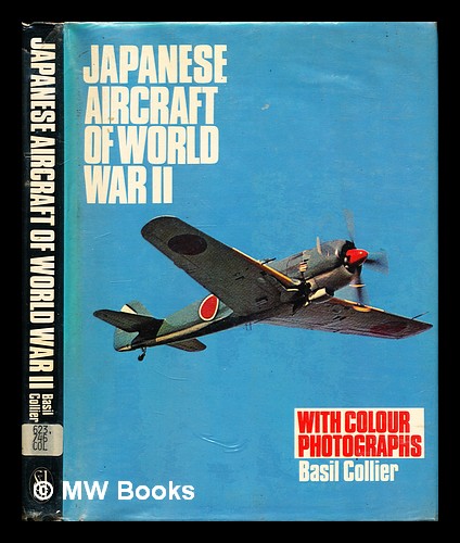 Japanese aircraft of World War II : with colour photos by Collier ...