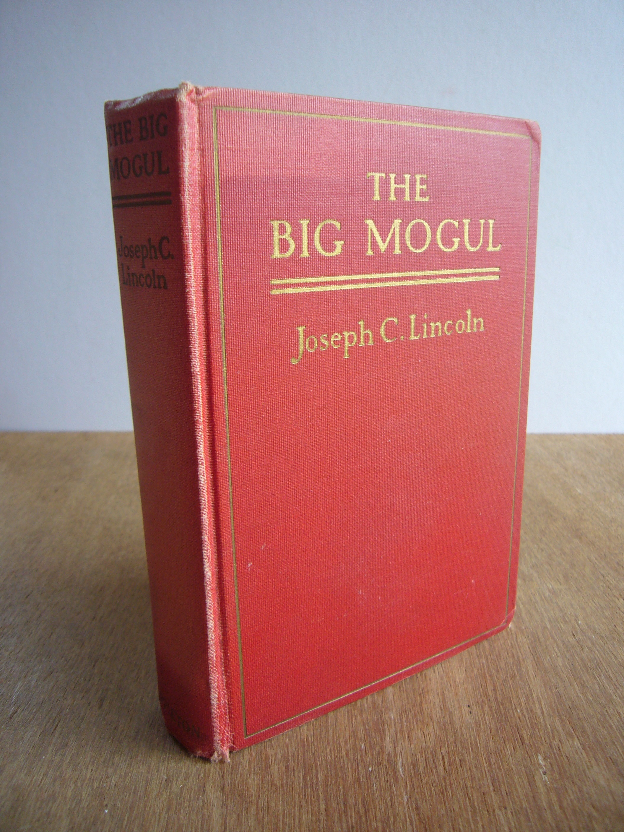The Big Mogul by Lincoln, Joseph C.: Very Good Hardcover (1926) 1st ...