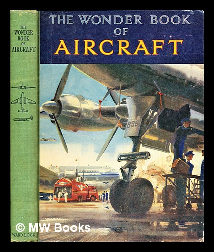 The wonder book of aircraft de Ward, Lock & Co: New edition. | MW Books