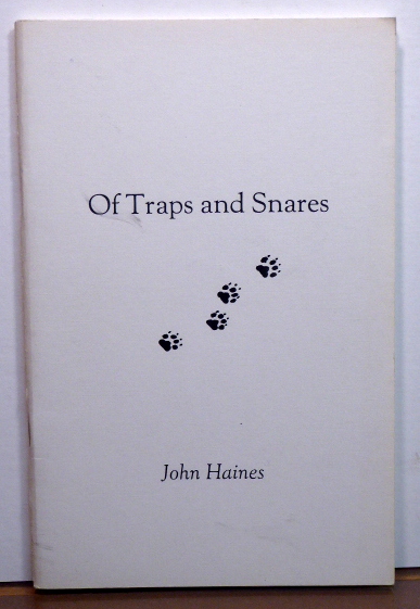 OF TRAPS AND SNARES by HAINES, John: Fine Soft Cover (1981) First ...