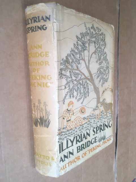 Illyrian Spring by Bridge, Ann: Good Original Cloth (1935) First ...