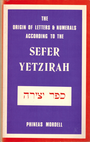 The Origin of Letters and Numerals According to the Sefer Yetzirah. by ...