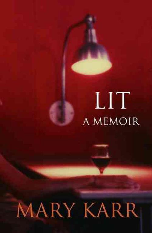 Lit (Paperback) by Mary Karr: new Paperback (2010) | Grand Eagle Retail