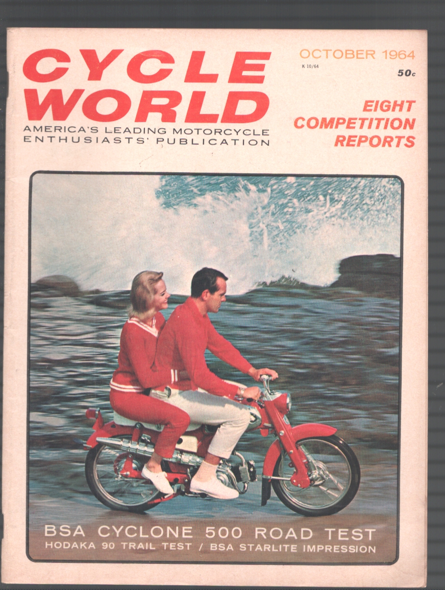 Cycle World-10/1964-BSA Cyclone 500 Road Test-Hodaka 90 Trail Test ...